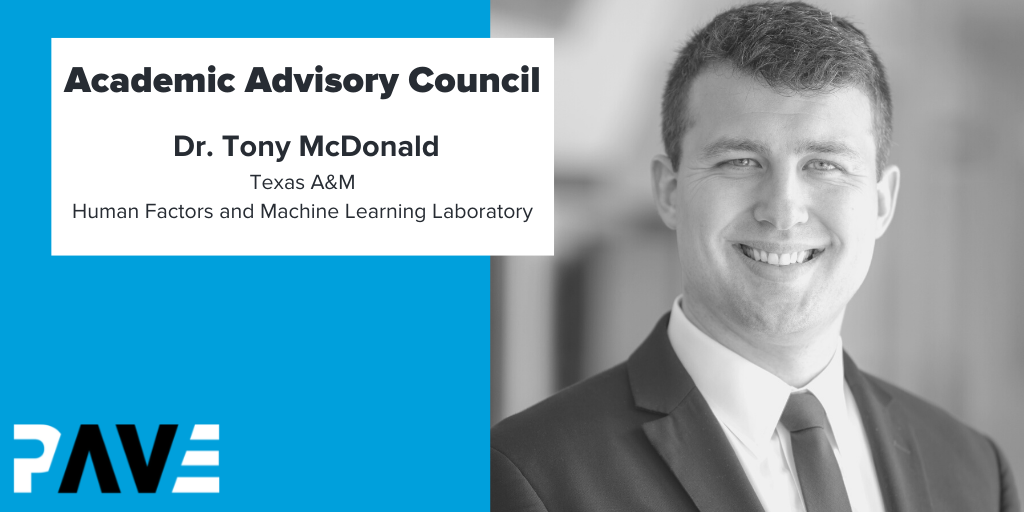 Dr. Tony McDonald - Partners for Automated Vehicle Education (PAVE)